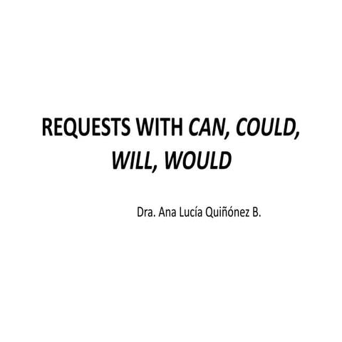 Requests with can, could, will, would | PPTX