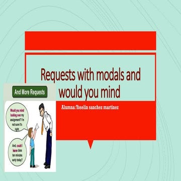 Requests with modals and would you mind presentacion 21092021 2doP 5S.pptx