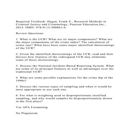 Required Textbook Hagan, Frank E., Research Methods in Criminal.docx ...
