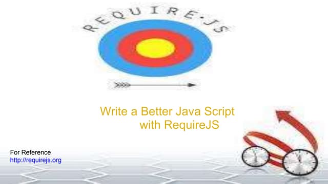 Require js | PPTX | Web Development | Internet Require js | PPTX | Web Development | Internet