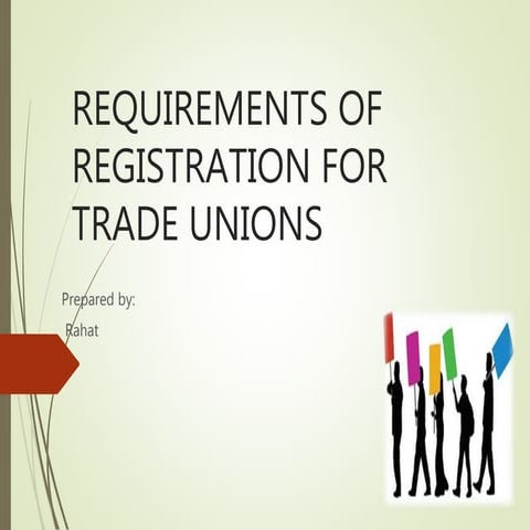 Requirements of registration for trade unions | PPTX