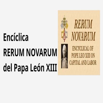 RERUM NOVARUM ENCICLICA DE LEON XIII.pptx