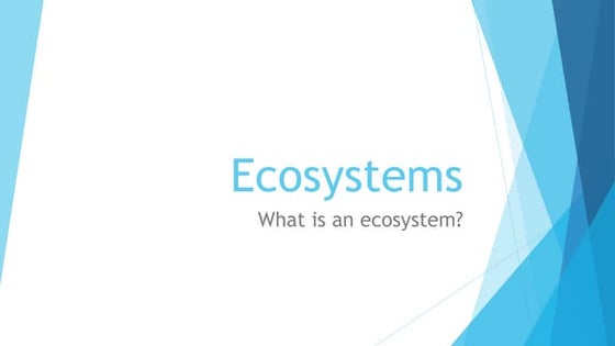 Types Of Ecosystems | PPT | Biological Sciences | Science