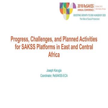 Progress, Challenges, and Planned Activities for SAKSS Platforms in ...