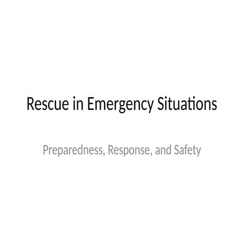 Rescue_in_Emergency_Situations_Presentation.pptx