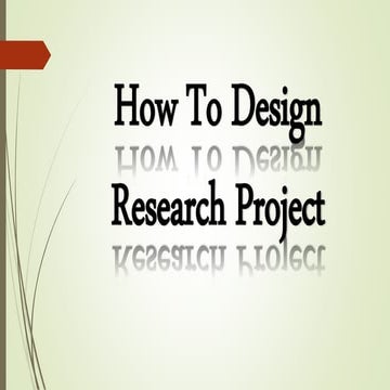 How to Design a Research Project.ppt PhD | PPT