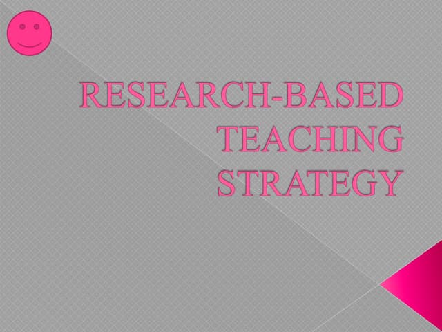 Research-Based Teaching Strategies | PPTX