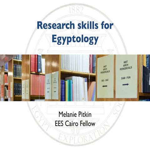 Research Skills for Egyptology | PPT