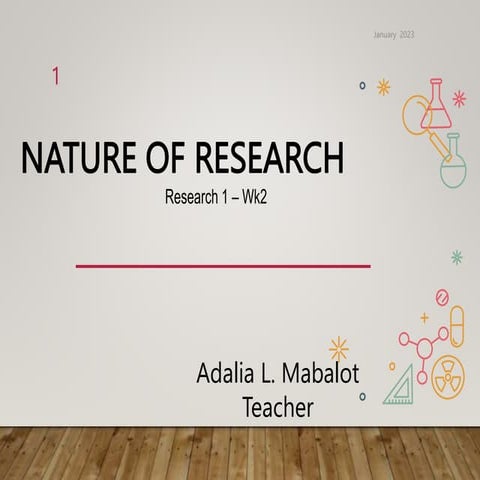 Research 1 - Nature of Research Wk2 fin.pptx