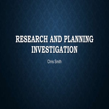 Research and planning investigation | PPTX