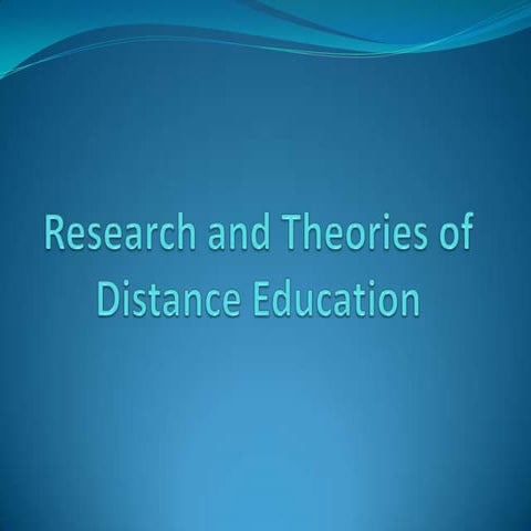 Research and theories of distance education | PPTX