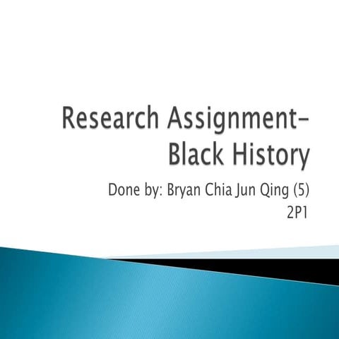 Research assignment black history | PPT