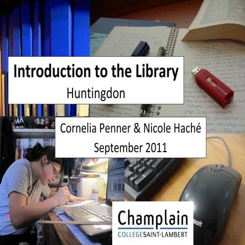 Intro to Library - Huntingdon Sept 2011 | PPT