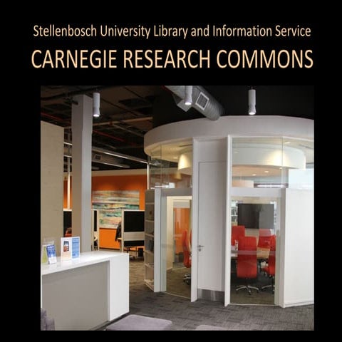 Stellenbosch University Library and Information Service Carnegie ...
