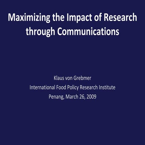 Increasing Research Impact through Communications | PPT