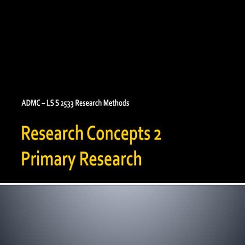 Research concepts (2) primary research(b) | PPT