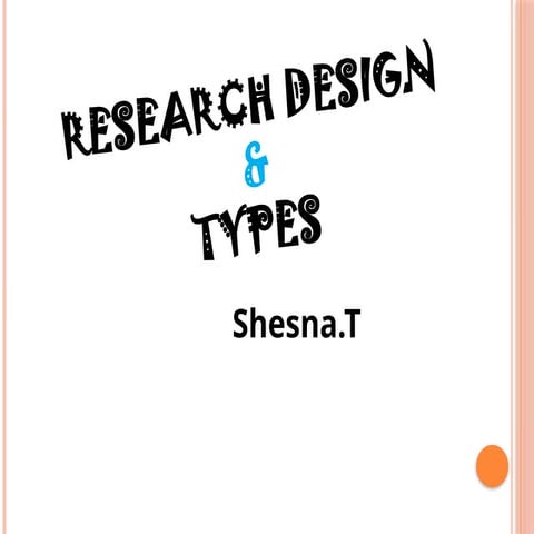 Research design and types of research design final ppt | PPT