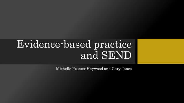 researchED London 2018 - Evidence-based practice and SEND | PPT researchED London 2018 - Evidence-based practice and SEND | PPT