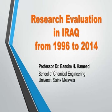 Research evaluation in iraq from 1996 to 2014 | PPT