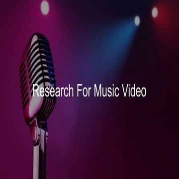 Research for music video | PPT