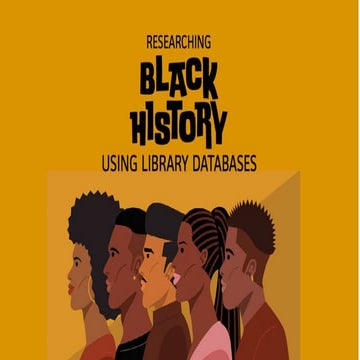Researching Black History Using Library Databases ppt.pptx