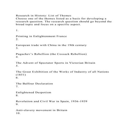 Research in History List of ThemesChoose one of the themes listed.docx