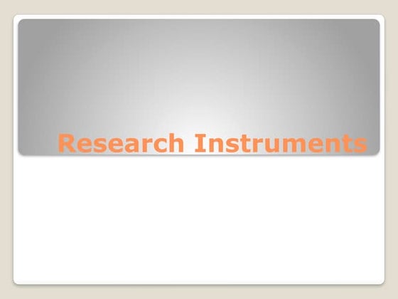 Research instruments | PPTX | Resume Writing and Advice | Job Search