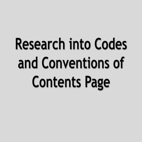 Research into codes and conventions of contents page | PPTX
