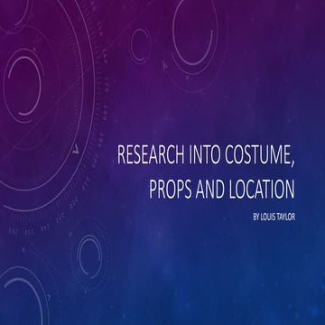 Research into costume, props and location | PPT