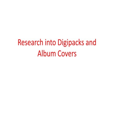 Research into Digipacks | PPTX