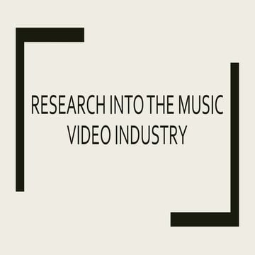 Research into the music video industry | PPT