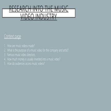 Research into the music video industry | PPT