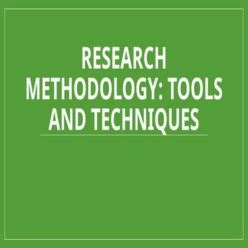 Research Methodology: Tools and Techniqies.pptx