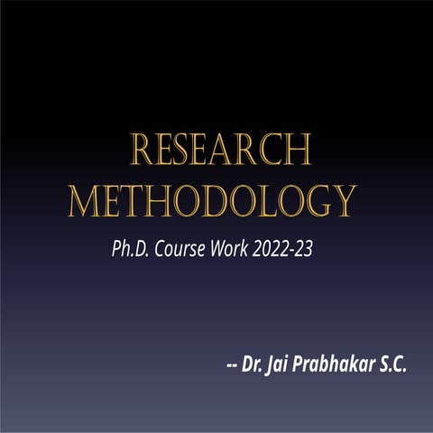 Research Methodology PPT-1 for phd coursework students.pptx