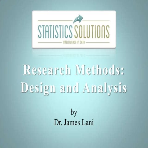 Research Methods: Design and Analysis | PPT