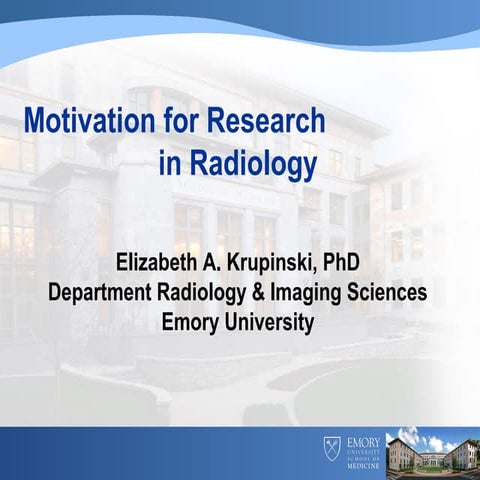 Motivation for Research in Radiology | PPT