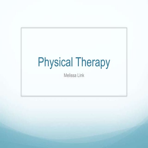 Physical Therapy | PPTX