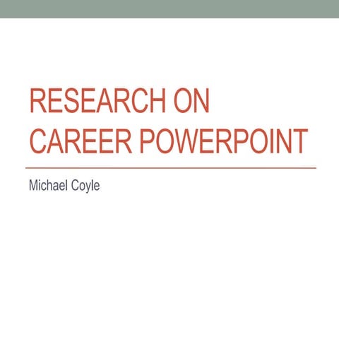 Research on career powerpoint | PPT