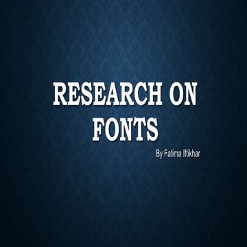Research on Fonts | PPT