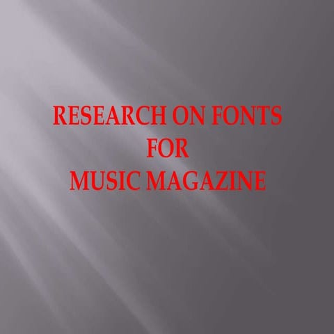 Research on Fonts for Magazine | PPT