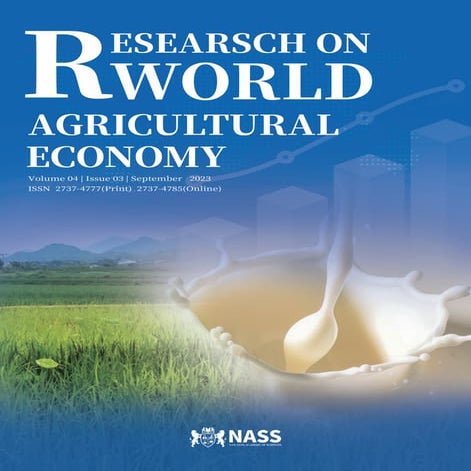 Research on World Agricultural Economy | Vol.4,Iss.3 September 2023 | PDF