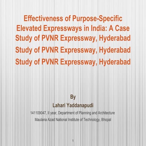 Effectiveness of Purpose-Specific Elevated Expressways in India: A Case ...