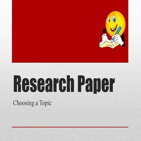 Research paper choosing a topic2 | PPTX