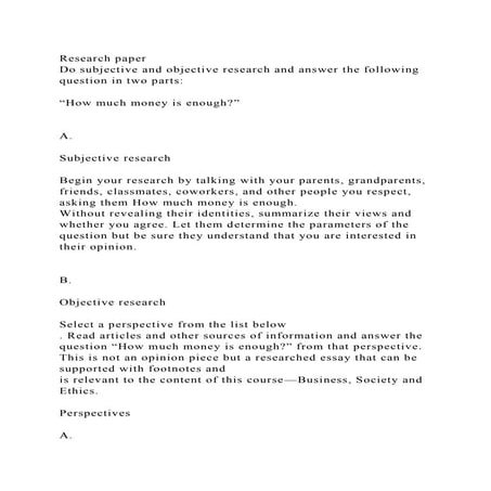 Research paperDo subjective and objective research and answer the .docx