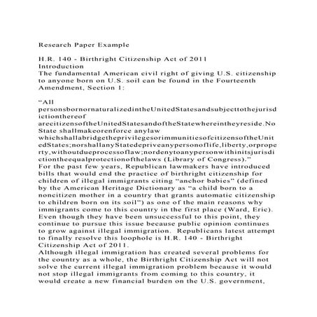 Research Paper ExampleH.R. 140 - Birthright Citizenship Act of.docx