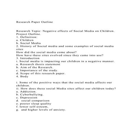 Research Paper OutlineResearch Topic Negative effects of .docx