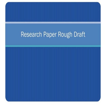 Research Paper Rough Draft | PPT