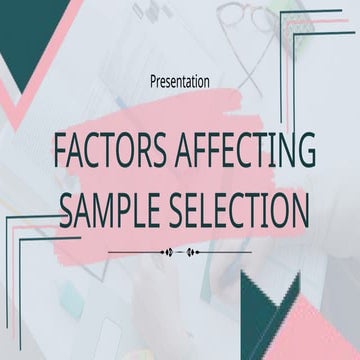 Research PPT Factors Affecting Sample Selection.pptx