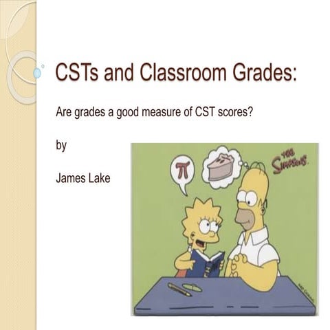 Research Presentation on Grades and Standardized Testing | PPT