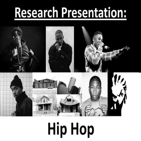 Research presentation hip hop | PPT